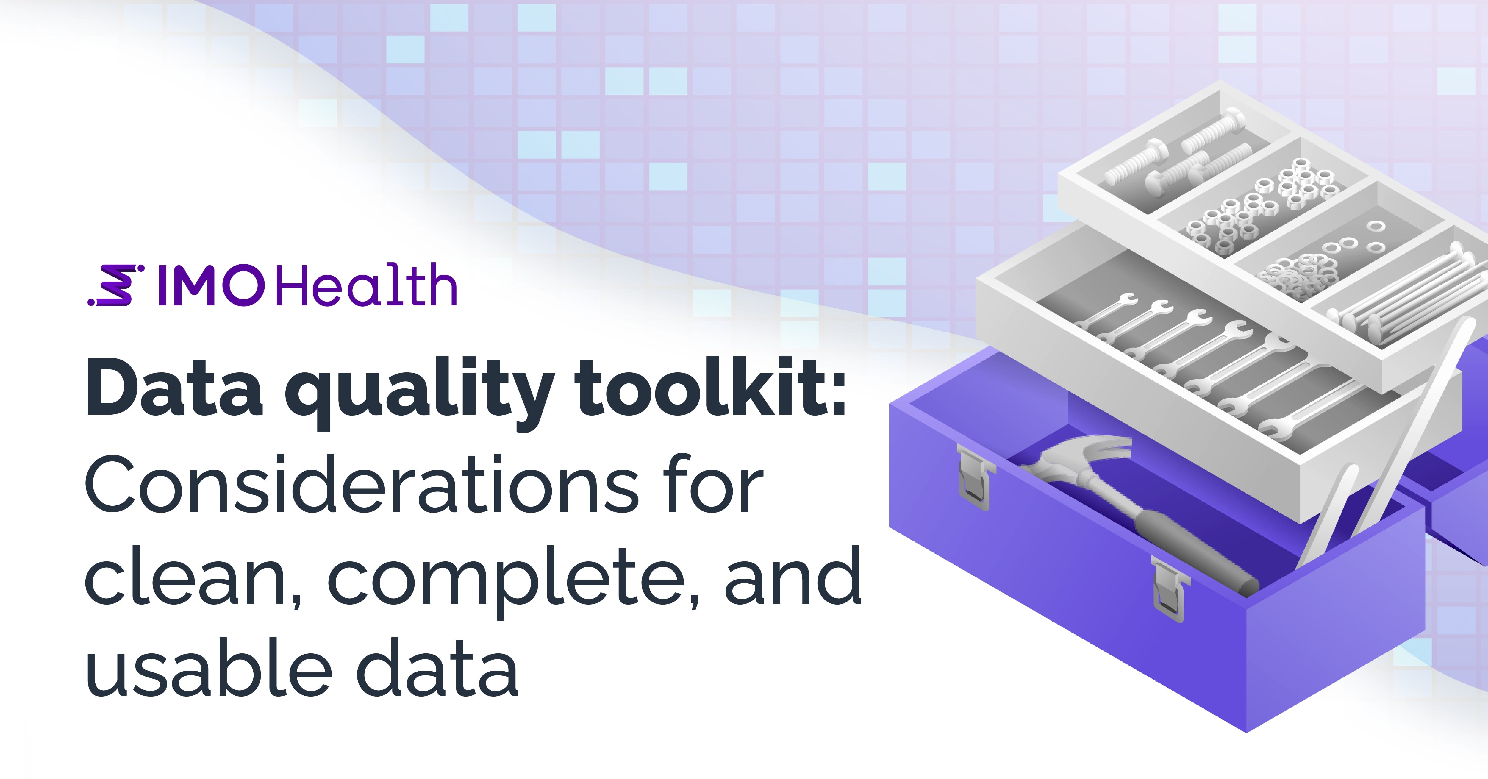 The data quality toolkit: Considerations for clean, complete, and ...