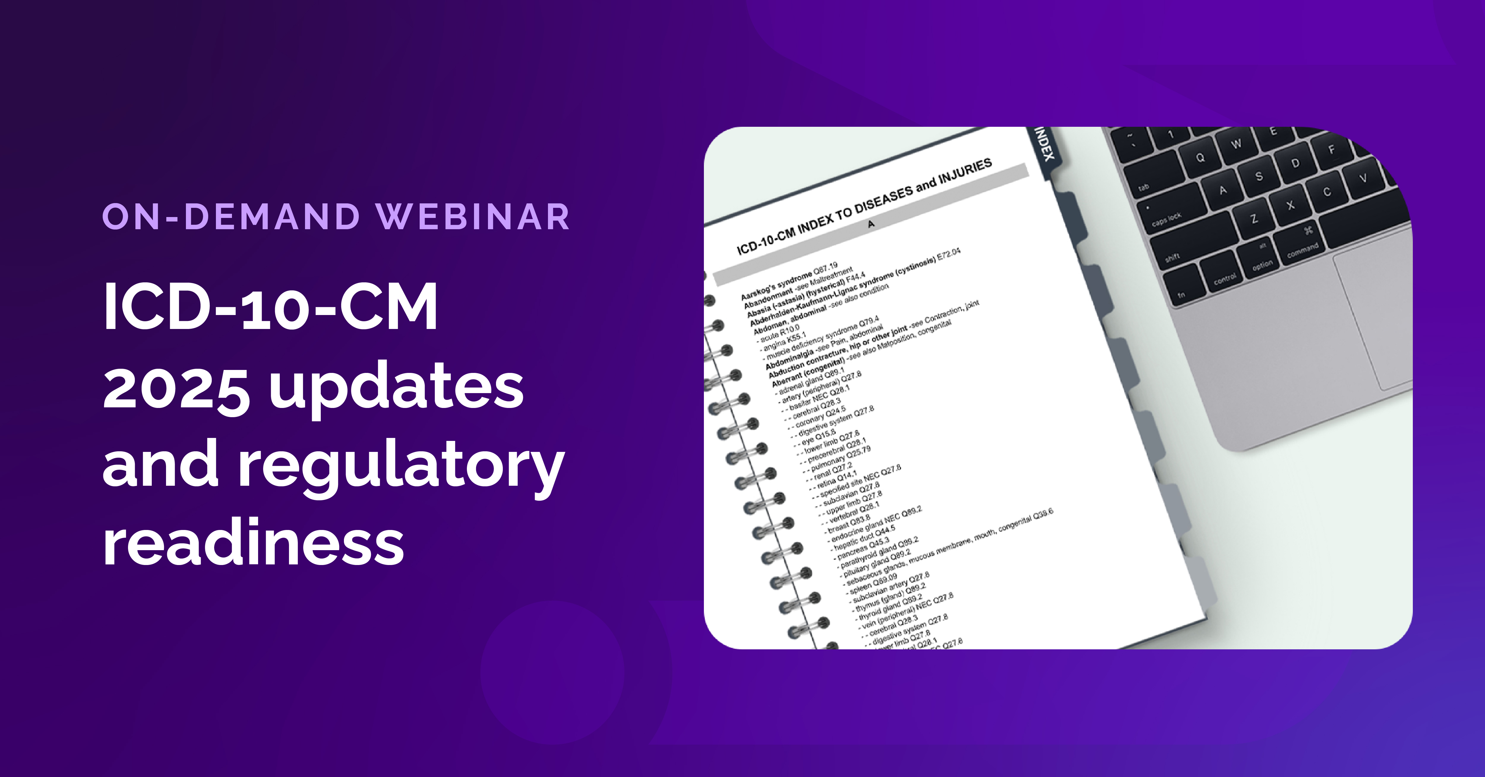 ICD-10-CM 2025 updates and regulatory readiness