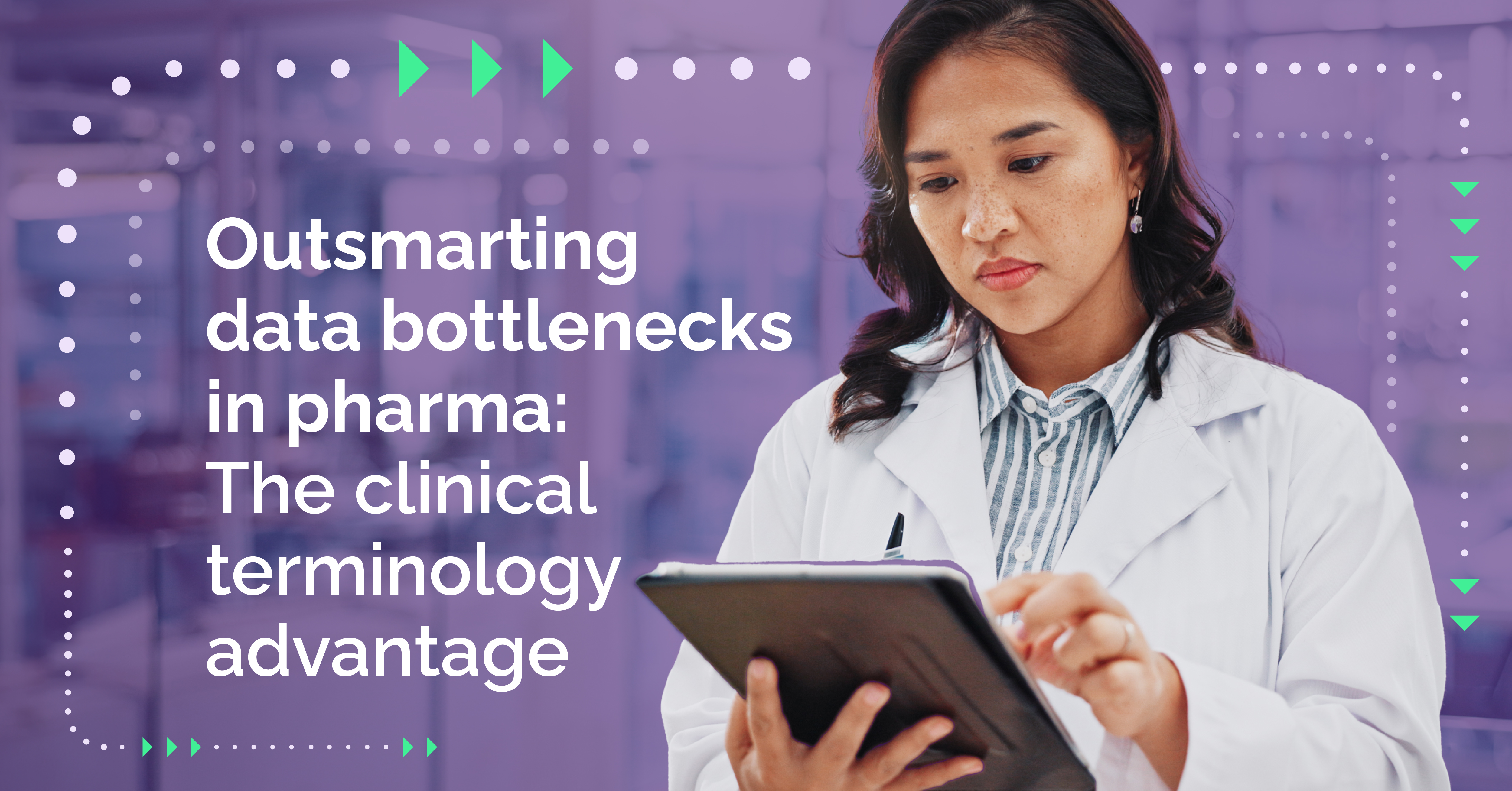 Outsmarting data bottlenecks in pharma: The clinical terminology advantage